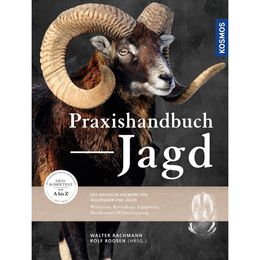 Franckh-Kosmos Praxishandbuch Jagd
