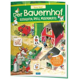 Tr&ouml;tsch Der Bauernhof Geschichten Spiele Wissenswertes Stickerbuch