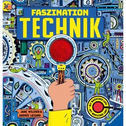 RAVENSBURGER VERLAG Faszination Technik - Technikbuch f&uuml;r Kinder ab 7 Jahren, mit magischer Lupe