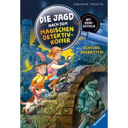 RAVENSBURGER VERLAG Die Jagd nach dem magischen Detektivkoffer, Band 4: Achtung, Raubritter!
