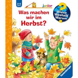 RAVENSBURGER VERLAG Wieso? Weshalb? Warum? junior, Band 61: Was machen wir im Herbst?