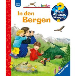 RAVENSBURGER VERLAG Wieso? Weshalb? Warum? junior, Band 42: In den Bergen