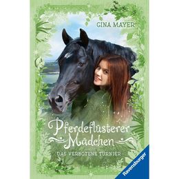 RAVENSBURGER VERLAG Pferdefl&uuml;sterer-M&auml;dchen, Band 3 - Das verbotene Turnier