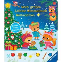 RAVENSBURGER VERLAG Mein gro&szlig;es Lichter-Wimmelbuch: Weihnachten