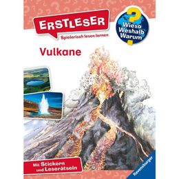 RAVENSBURGER VERLAG Wieso? Weshalb? Warum? Erstleser: Vulkane (Band 2)