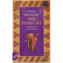 Wer Sturm s&auml;t