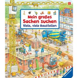 RAVENSBURGER VERLAG Mein gro&szlig;es Sachen suchen: Viele, viele Baustellen