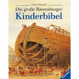 RAVENSBURGER VERLAG Die gro&szlig;e Ravensburger Kinderbibel
