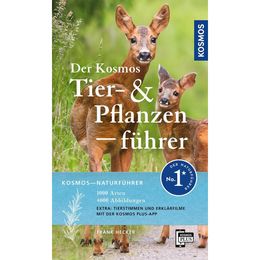 Franckh-Kosmos Der Kosmos Tier- und Pflanzenf&uuml;hrer