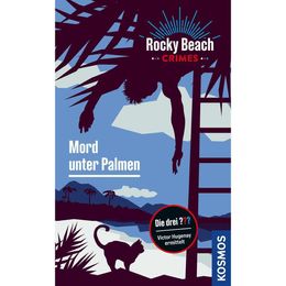 Franckh-Kosmos Rocky Beach Crimes. Mord unter Palmen