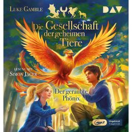 Die Gesellschaft der geheimen Tiere - Teil 2: Der geraubte Ph&ouml;nix