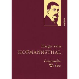 Hugo von Hofmannsthal - Gesammelte Werke