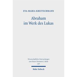 Abraham im Werk des Lukas