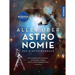 Franckh-Kosmos Alles &uuml;ber Astronomie