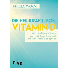 Riva Verlag Die Heilkraft von Vitamin D