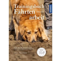 Franckh-Kosmos Trainingsbuch F&auml;hrtenarbeit