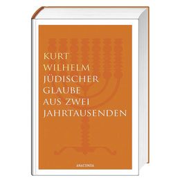 J&uuml;discher Glaube aus zwei Jahrtausenden