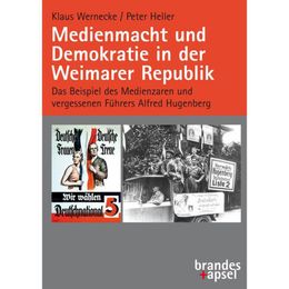 Medienmacht und Demokratie in der Weimarer Republik
