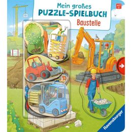 RAVENSBURGER VERLAG Mein gro&szlig;es Puzzle-Spielbuch - Baustelle