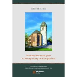 Die Benediktinerpropstei St. Remigiusberg im Remigiusland