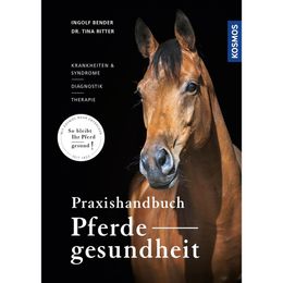 Franckh-Kosmos Praxishandbuch Pferdegesundheit