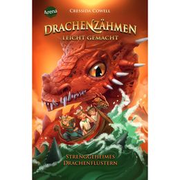 Drachenz&auml;hmen leicht gemacht (3). Strenggeheimes Drachenfl&uuml;stern