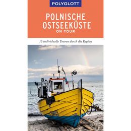 POLYGLOTT on tour Reisef&uuml;hrer Polnische Ostseek&uuml;ste/Danzig