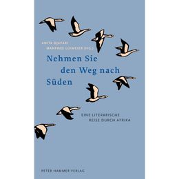 Nehmen Sie den Weg nach S&uuml;den
