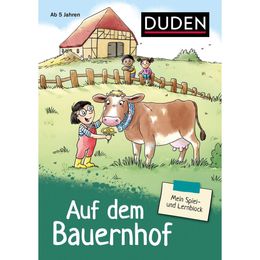 Mein Spiel- und Lernblock 2 - Auf dem Bauernhof