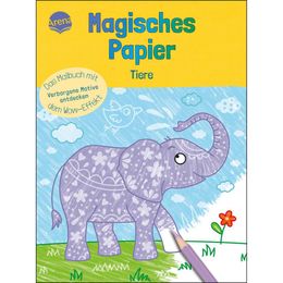 Magisches Papier - Das Malbuch mit dem Wow-Effekt. Tiere