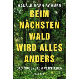 Beim n&auml;chsten Wald wird alles anders
