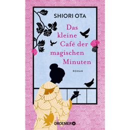 Das kleine Caf&eacute; der magischen Minuten