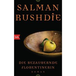 btb Verlag Die bezaubernde Florentinerin