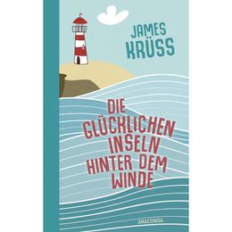 Die Gl&uuml;cklichen Inseln hinter dem Winde. Die sch&ouml;nste Utopie der Welt