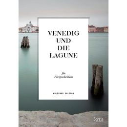 Venedig und die Lagune f&uuml;r Fortgeschrittene