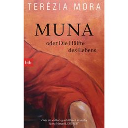 btb Verlag Muna oder Die H&auml;lfte des Lebens