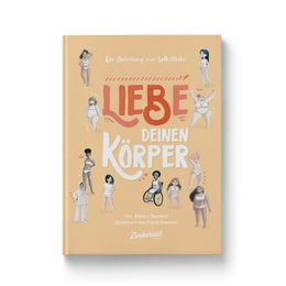 Liebe Deinen K&ouml;rper