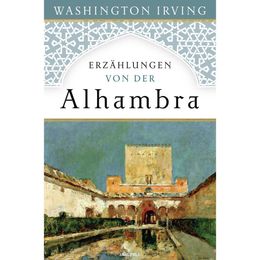 Erz&auml;hlungen von der Alhambra