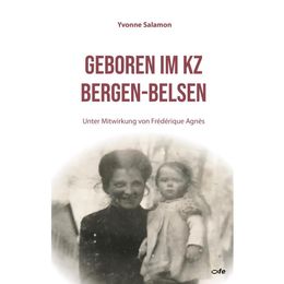 Geboren im KZ Bergen-Belsen