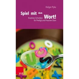 Spiel mit dem Wort!