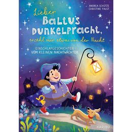 Karibu Lieber Baltus Dunkelpracht, erz&auml;hl mir etwas von der Nacht - Einschlafgeschichte...