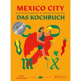 Mexico City - Das Kochbuch