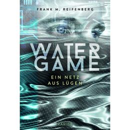 Karibu Water Game - Ein Netz aus L&uuml;gen