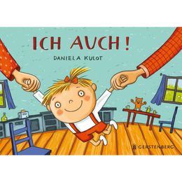 GERSTENBERG Ich auch!