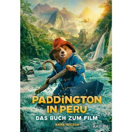 Karibu Paddington in Peru - Das Buch zum Film