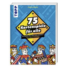 Asse im &Auml;rmel - Die 75 besten Kartenspiele
