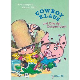 Cowboy Klaus und Otto der Ochsenfrosch