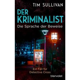 Der Kriminalist - Die Sprache der Beweise