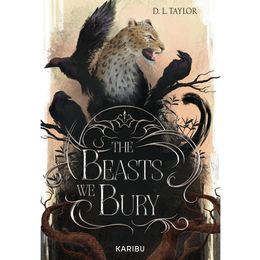 Karibu The Beasts We Bury (Band 1)