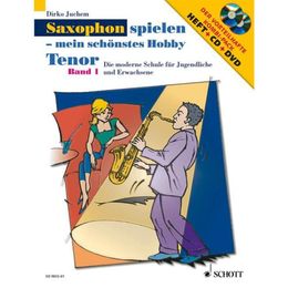 Saxophon spielen - Mein sch&ouml;nstes Hobby. Tenor-Saxophon 1. Mit Audio-CD und DVD